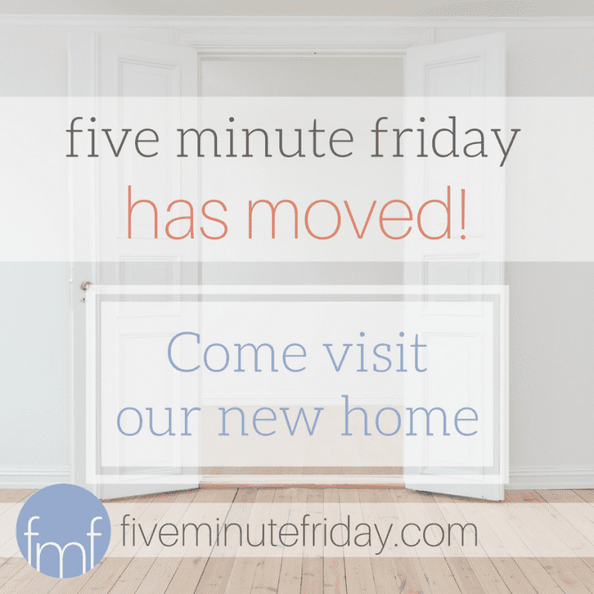 five minute friday